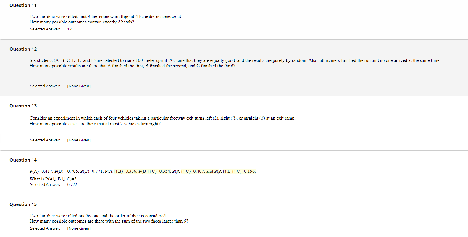 Solved Question 11 Two fair dice were rolled, and 3 fair | Chegg.com
