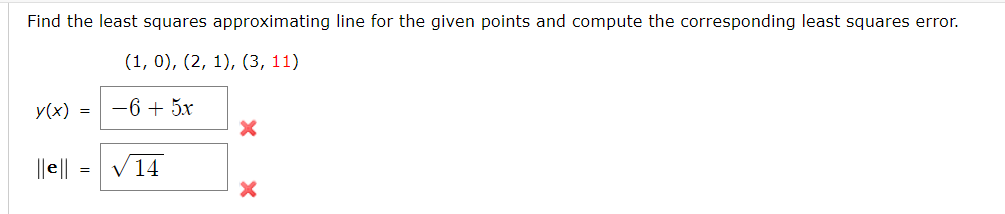 Solved Find the least squares approximating line for the | Chegg.com