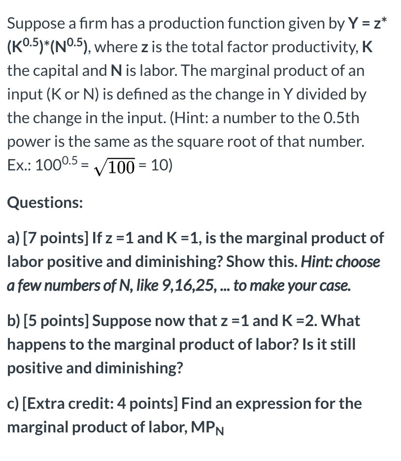 Solved Suppose a firm has a production function given by Y = | Chegg.com