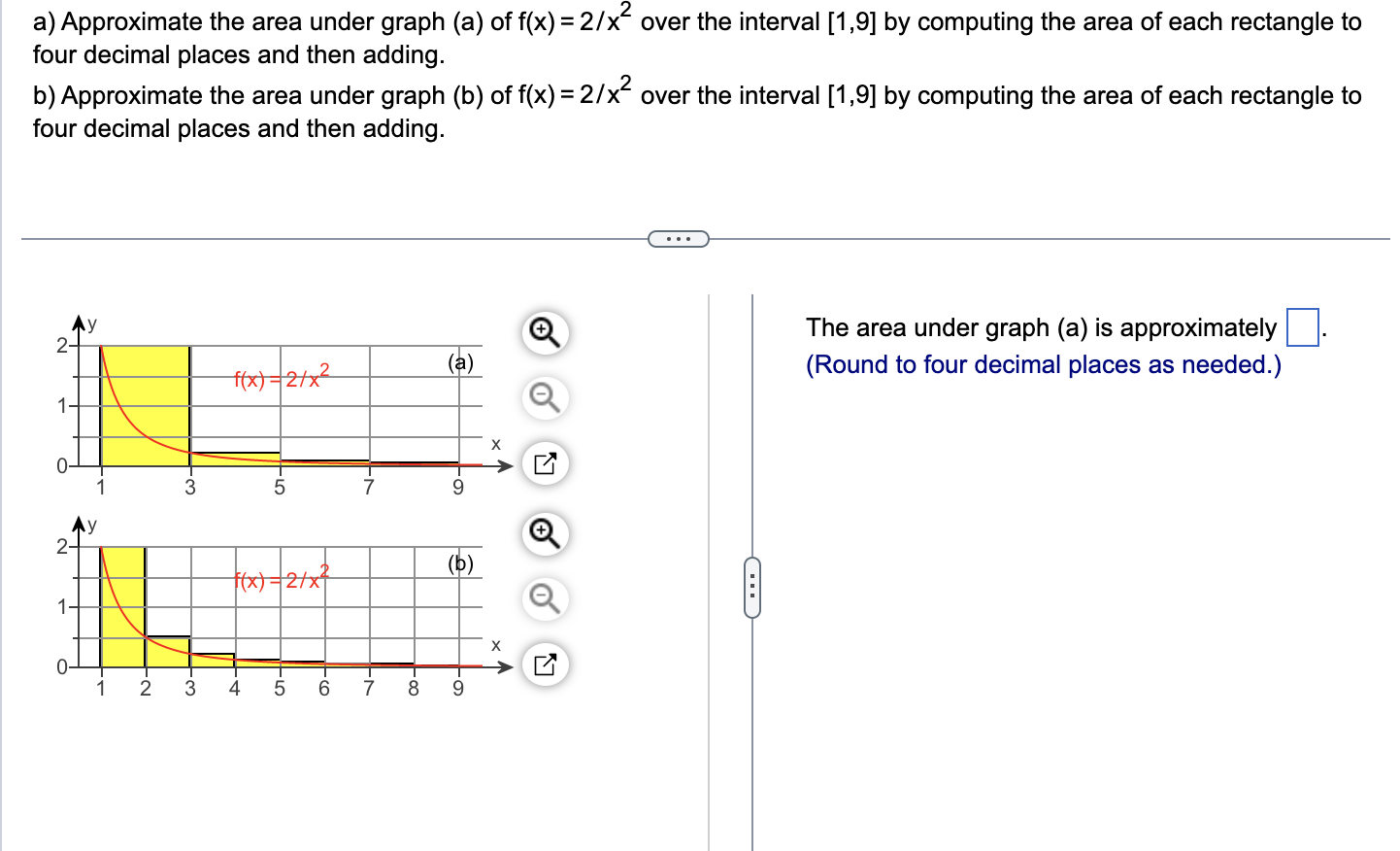 Solved a) Approximate the area under graph (a) of f(x)=2/x2 | Chegg.com