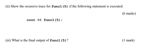 Solved b) Answer the following questions based on func1() | Chegg.com