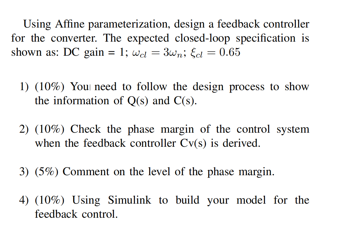 Using Affine parameterization, design a feedback | Chegg.com