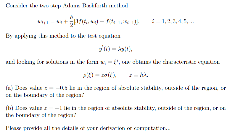 Solved Consider the two step Adams-Bashforth method Wi+1 = | Chegg.com