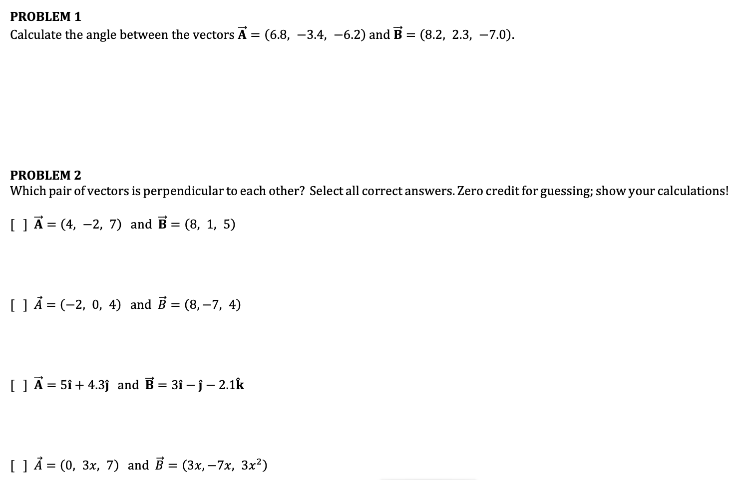 Solved PROBLEM 1Calculate the angle between the vectors | Chegg.com