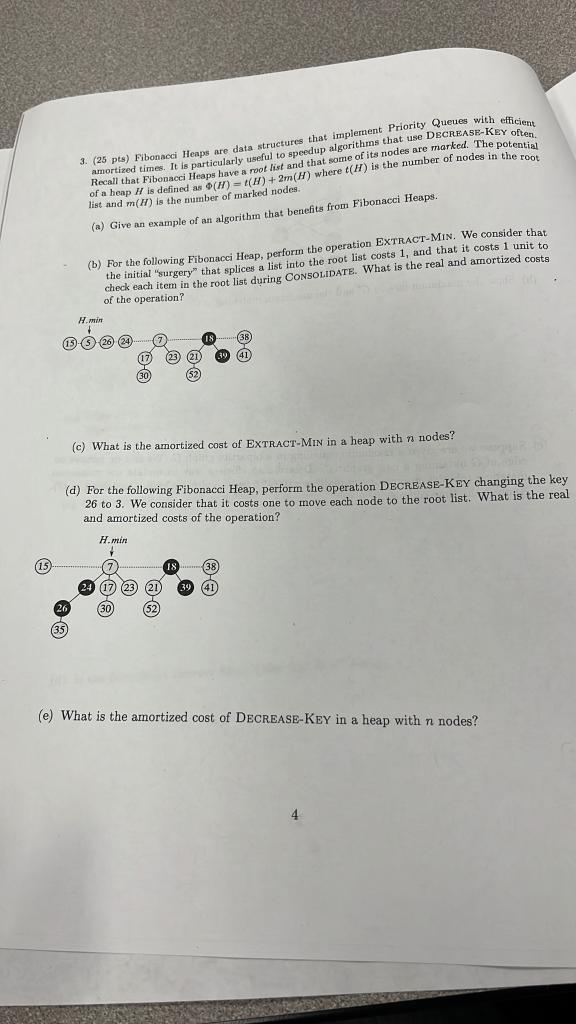 Solved 3 25 Pts Fibonacci Heaps Are Data Structures That