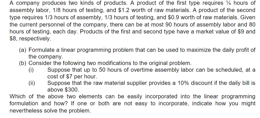 Solved A company produces two kinds of products. A product | Chegg.com