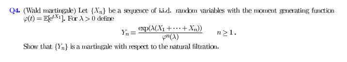 Solved 04. (Wald martingale) Let {Xn} be a sequence of | Chegg.com