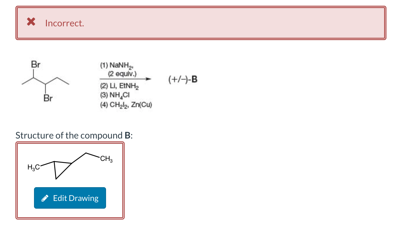 Solved X ﻿Incorrect.(1) NaNH2, | Chegg.com