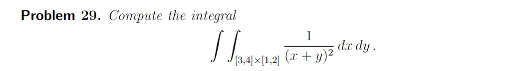 Solved Problem 29. Compute the integral | Chegg.com