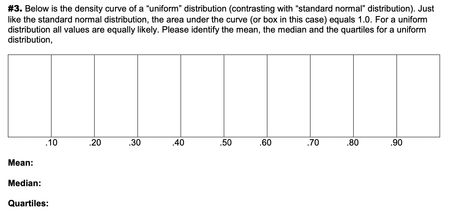 Solved \#3. Below is the density curve of a "uniform" | Chegg.com