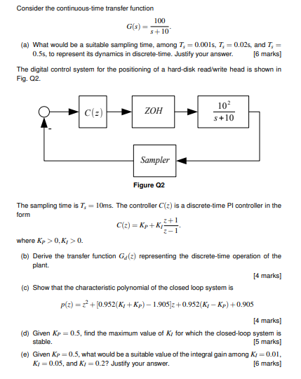 Solved 100 Consider the continuous-time transfer function | Chegg.com