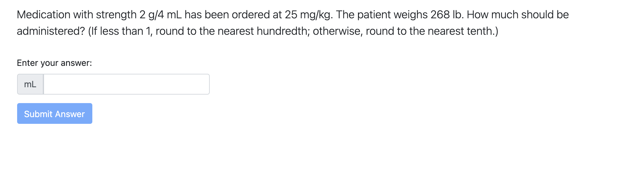 Solved Medication with strength 2 g/4 mL has been ordered at | Chegg.com