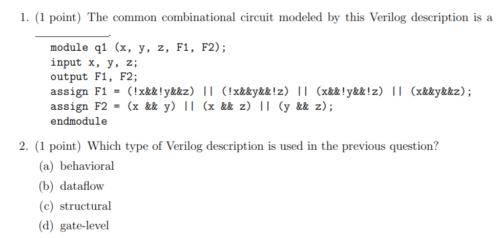 Solved 1. (1 point) The common combinational circuit modeled | Chegg.com