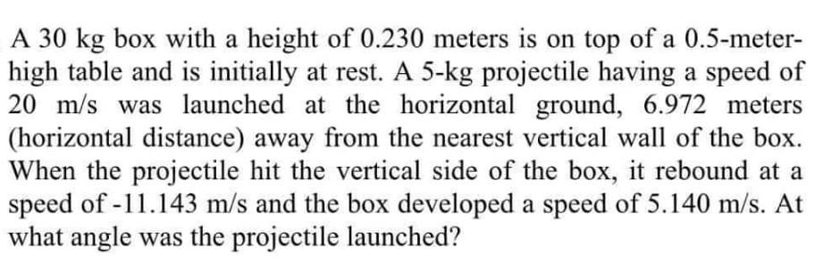 Solved A 30 kg box with a height of 0.230 meters is on top | Chegg.com