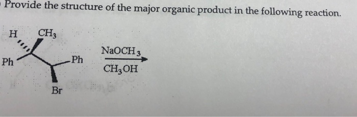 Solved Provide the structure of the major organic product in | Chegg.com