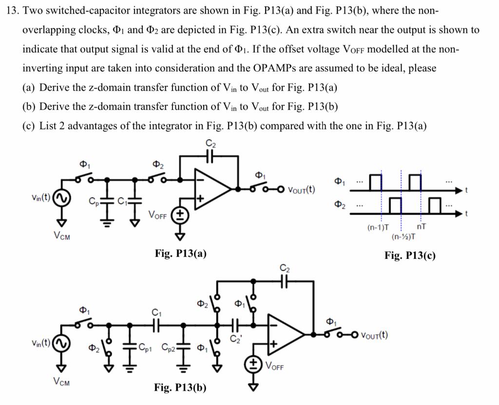13. Two switched-capacitor integrators are shown in | Chegg.com