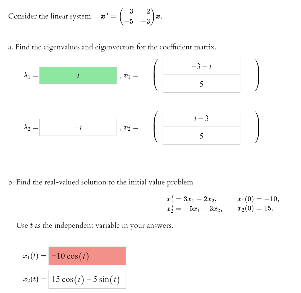 Solved 3 2 Consider the linear system x' = ( 2. -5 -3 a. | Chegg.com