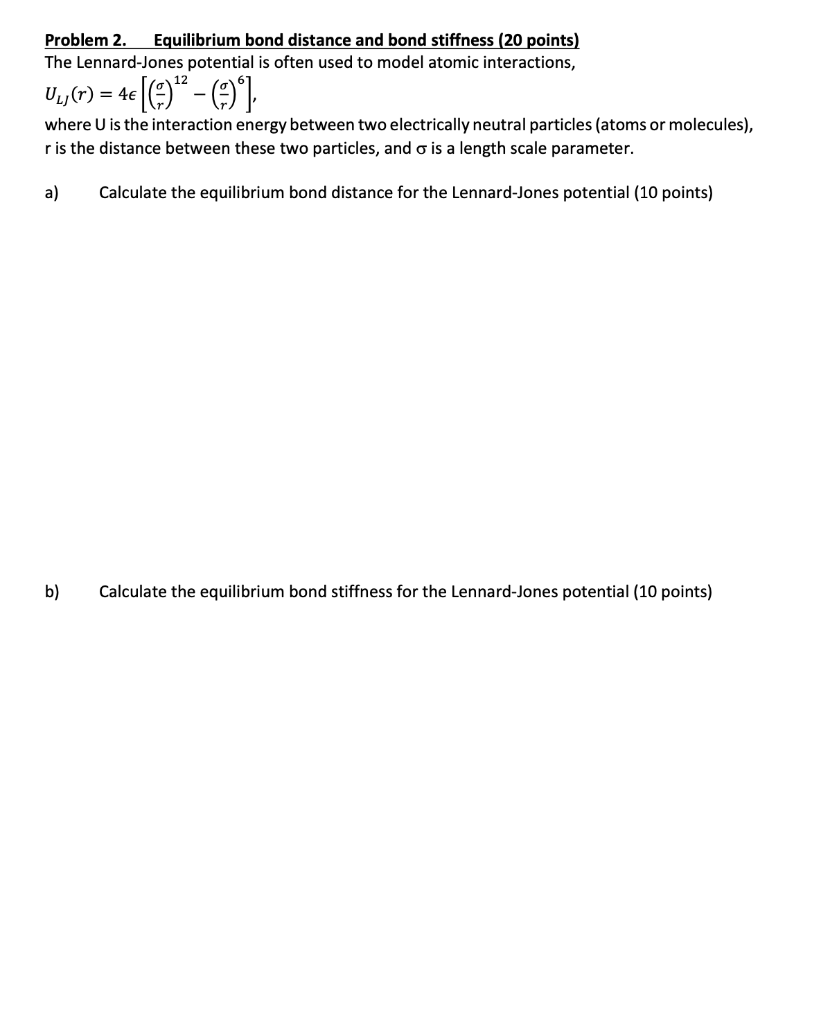Solved Problem 2. Equilibrium bond distance and bond | Chegg.com
