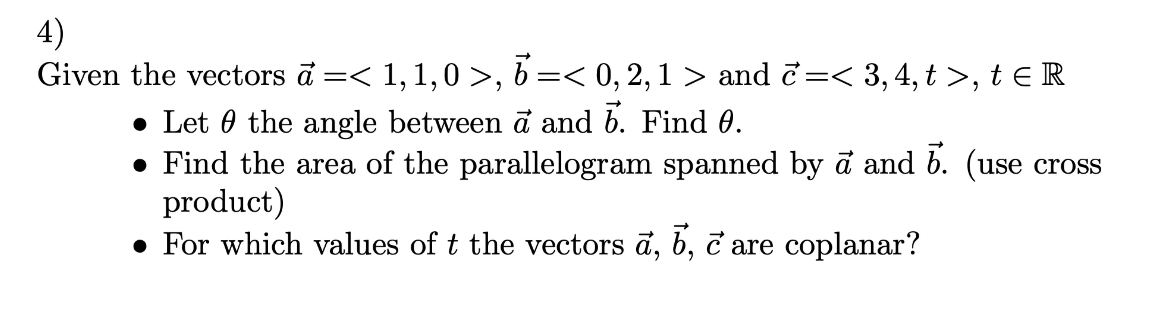 Solved Given the vectors vec(a)= ,vec(b)= ﻿and | Chegg.com