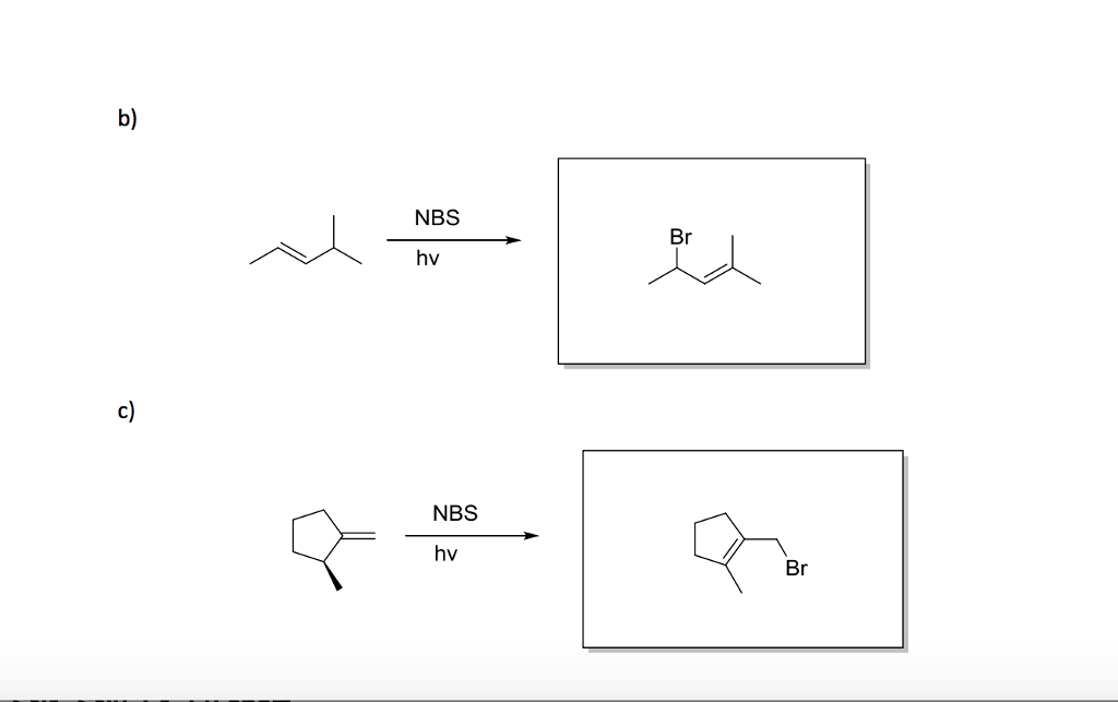 Solved b) NBS Br hv c) NBS hv Br | Chegg.com
