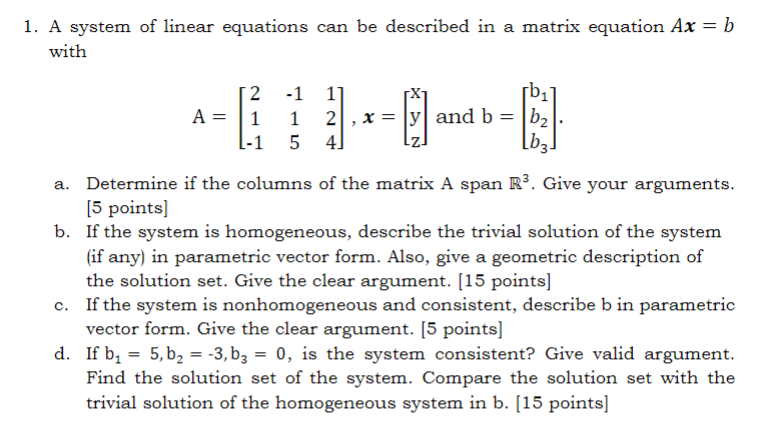 Solved 1. A system of linear equations can be described in a | Chegg.com