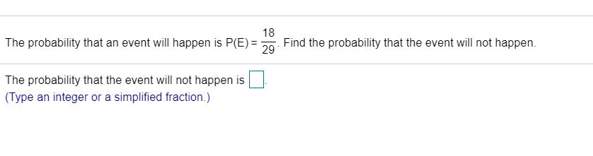 Solved The probability that an event will happen is P(E) = | Chegg.com