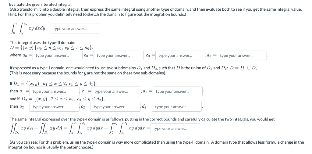 Solved Evaluate the given iterated integral: (Also transform | Chegg.com