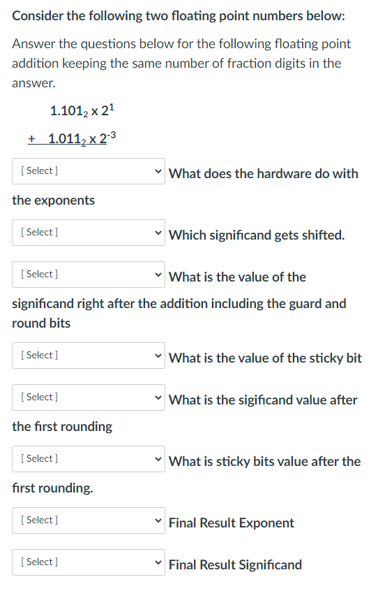 Solved Consider the following two floating point numbers | Chegg.com