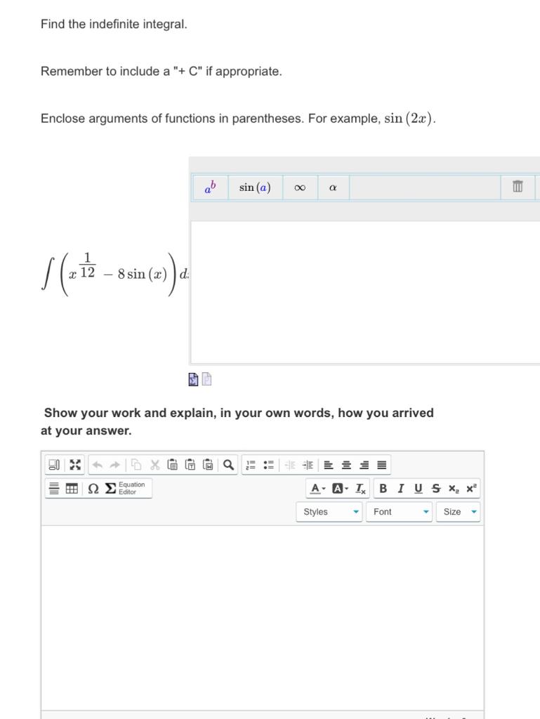 Solved Find the indefinite integral. Remember to include a " | Chegg.com