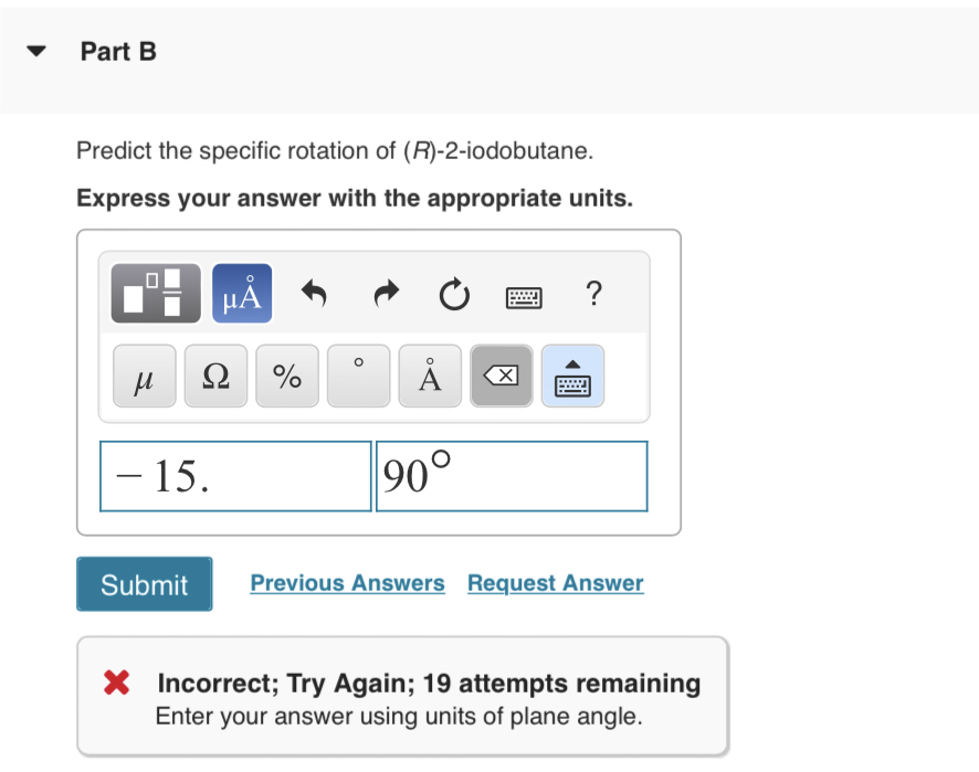 Solved Predict the specific rotation of (R)-2-iodobutane. | Chegg.com