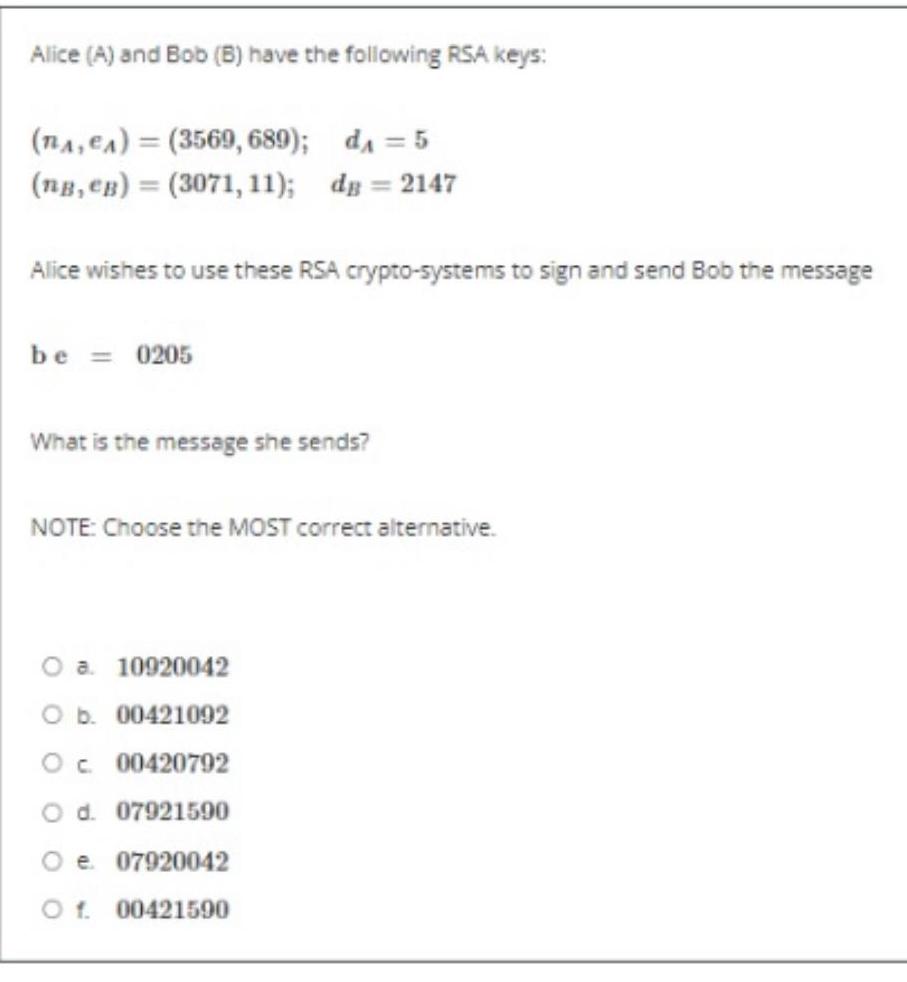 Solved Alice (A) and Bob (B) have the following RSA keys: | Chegg.com