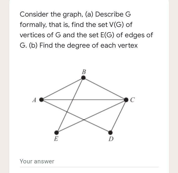 Solved Consider the graph, (a) Describe G formally, that is, | Chegg.com