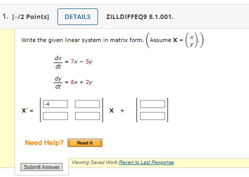 Solved Write the given linear system in matrix form. (Assume | Chegg.com