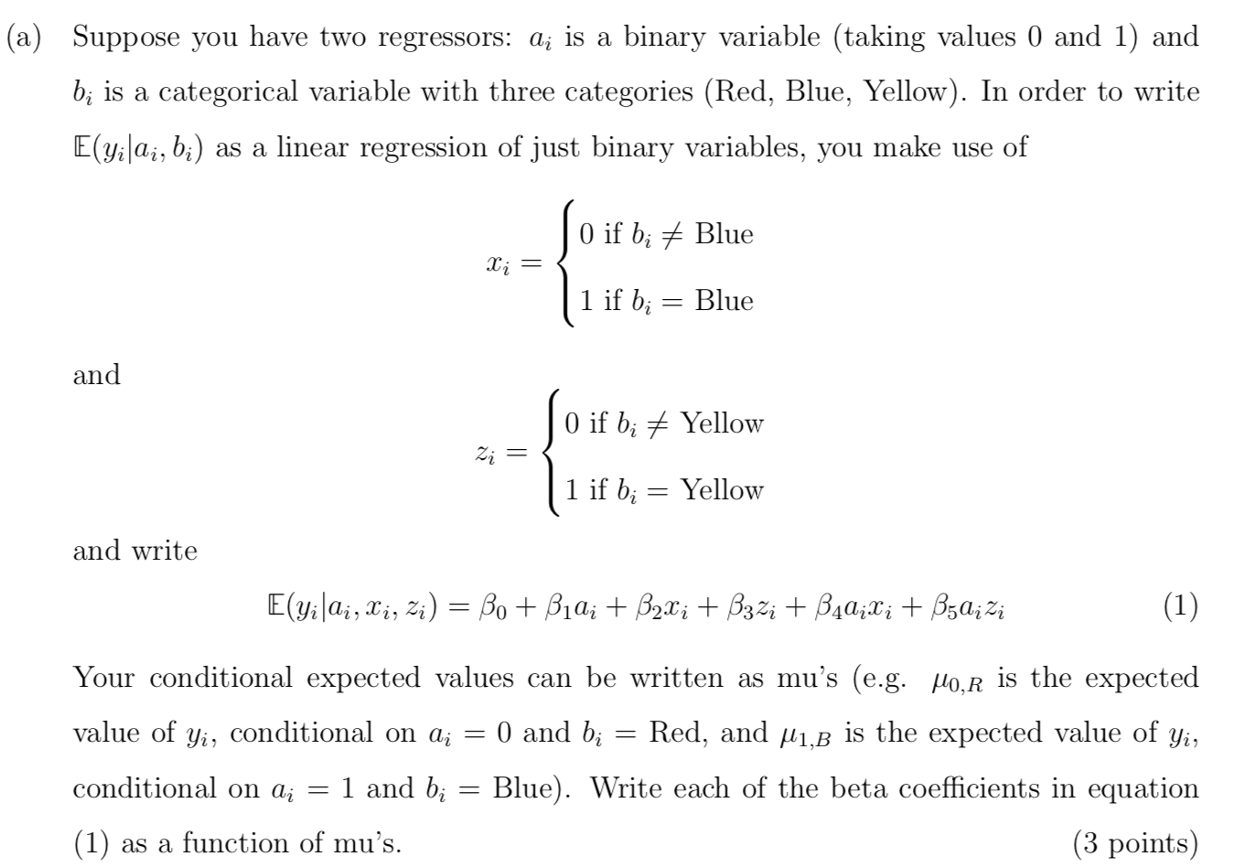 (a) Suppose you have two regressors: a; is a binary | Chegg.com