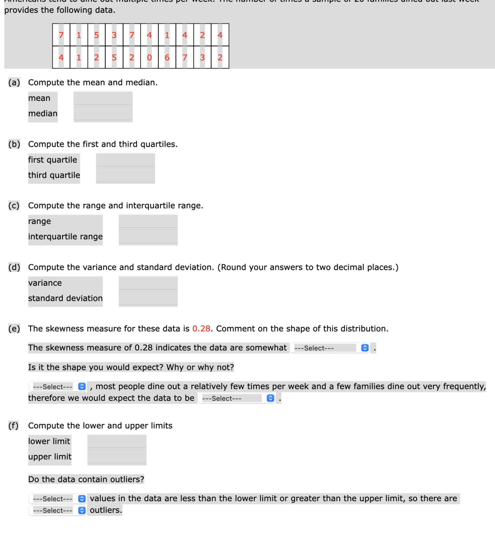 Solved (a) Compute the mean and median. mean median (b) | Chegg.com