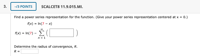 Solved -/2 POINTS SCALCET8 11.9.003.MI. Find a power series | Chegg.com