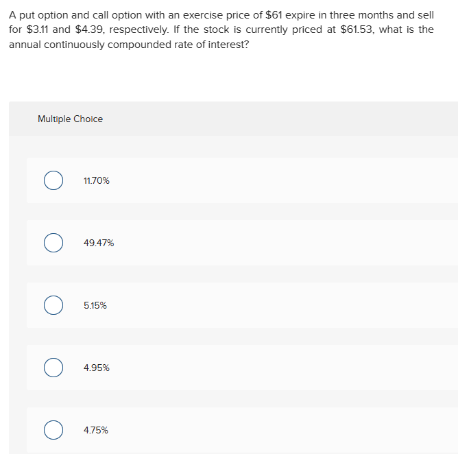 Solved A put option and call option with an exercise price | Chegg.com