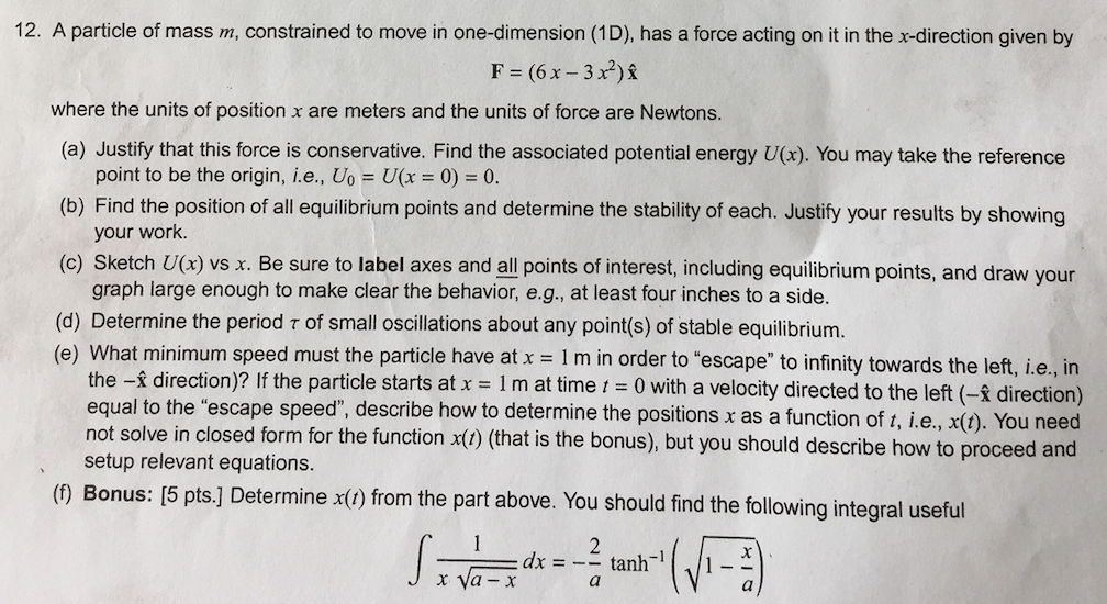 Solved 12. A particle of mass m, constrained to move in | Chegg.com