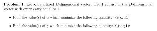 Solved Problem 1. Let x be a fixed D-dimensional vector. Let | Chegg.com