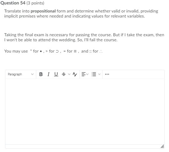 Solved Question 54 (3 points) Translate into propositional | Chegg.com