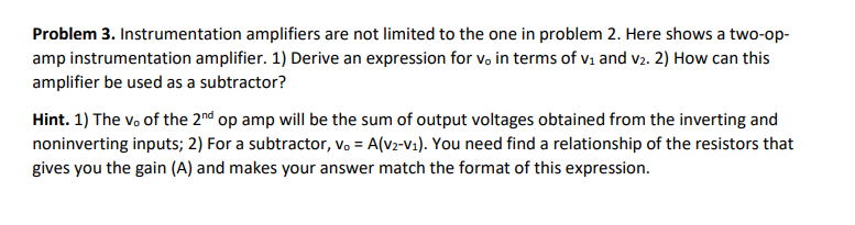 Solved Problem 3. Instrumentation amplifiers are not limited | Chegg.com