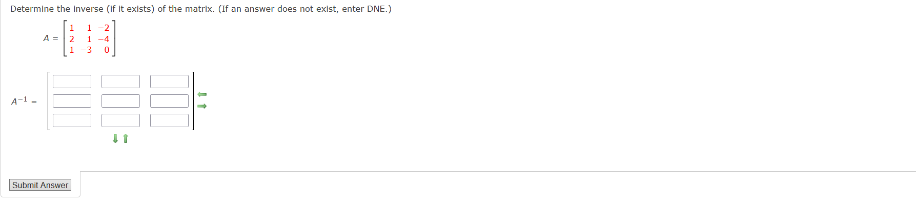 Solved A=⎣⎡12111−3−2−40⎦⎤A−1=∣] | Chegg.com