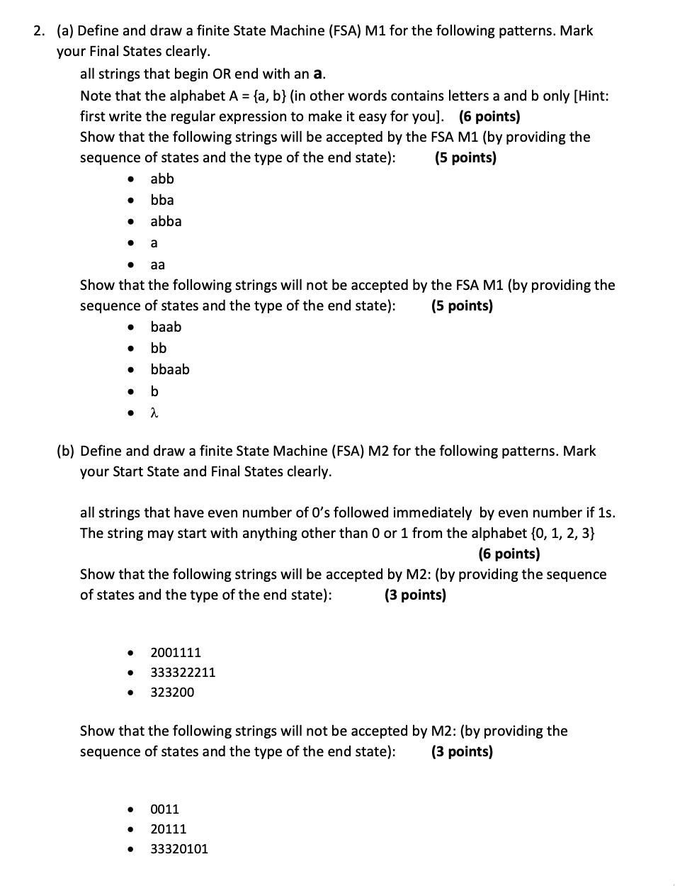 Solved 2. (a) Define and draw a finite State Machine (FSA) | Chegg.com