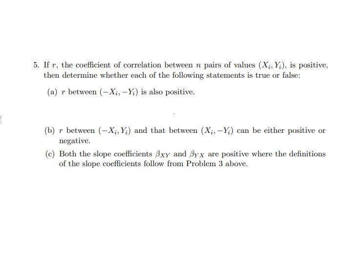 Solved 5. If r, the coefficient of correlation between n | Chegg.com