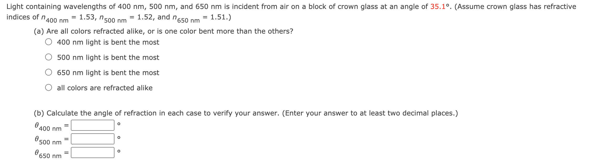 Solved indices of n 400 nm 1.53, n 500 nm Light containing | Chegg.com