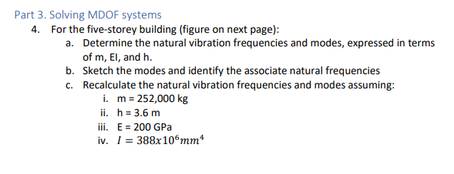 rt 3. Solving MDOF systems 4. For the five-storey | Chegg.com