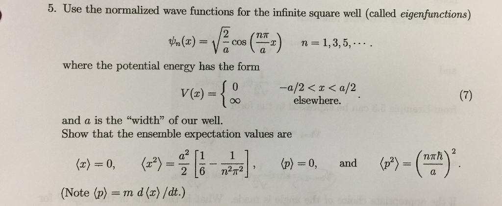 Solved 5. Use the normalized wave functions for the infinite | Chegg.com