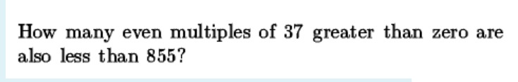 Solved How many even multiples of 37 greater than zero are | Chegg.com