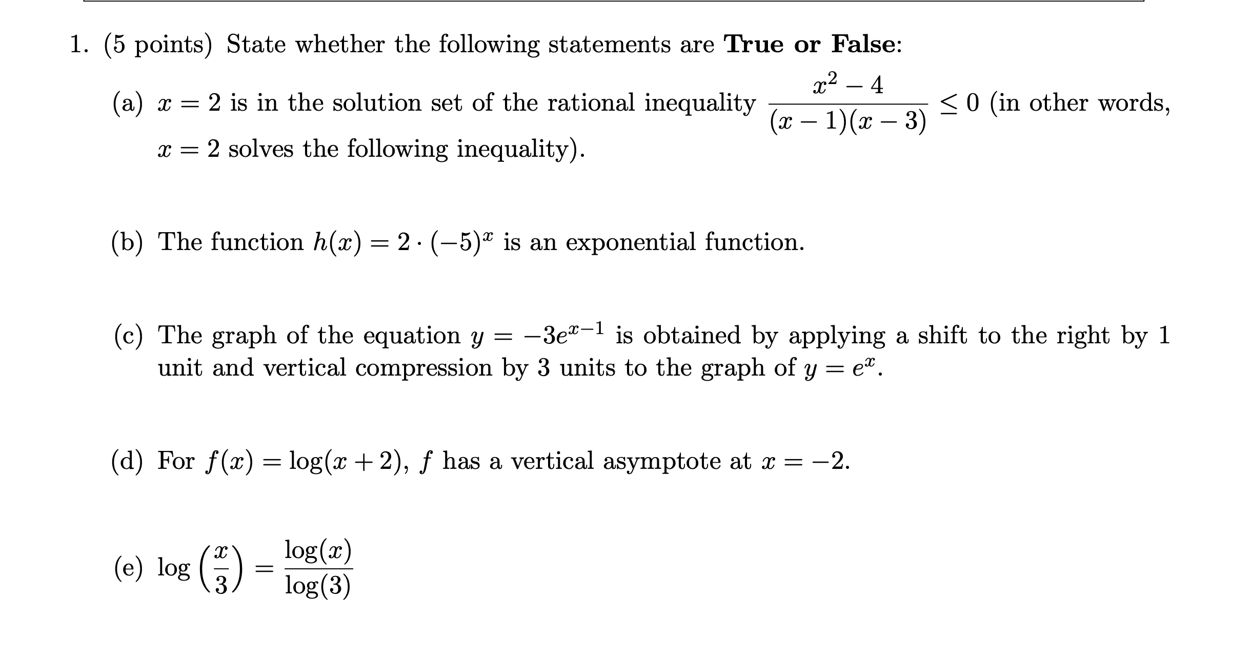Solved 1. (5 points) State whether the following statements | Chegg.com