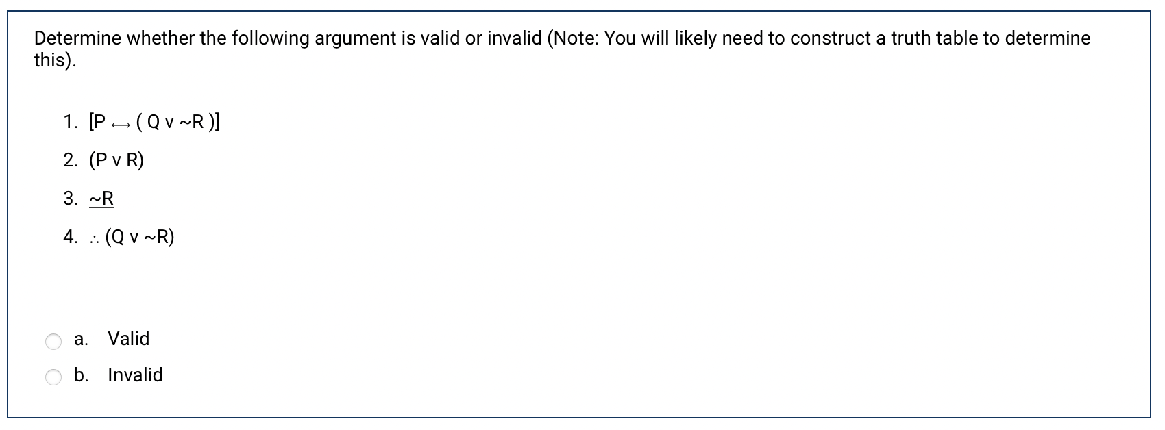 Solved Determine whether the following argument is valid or | Chegg.com